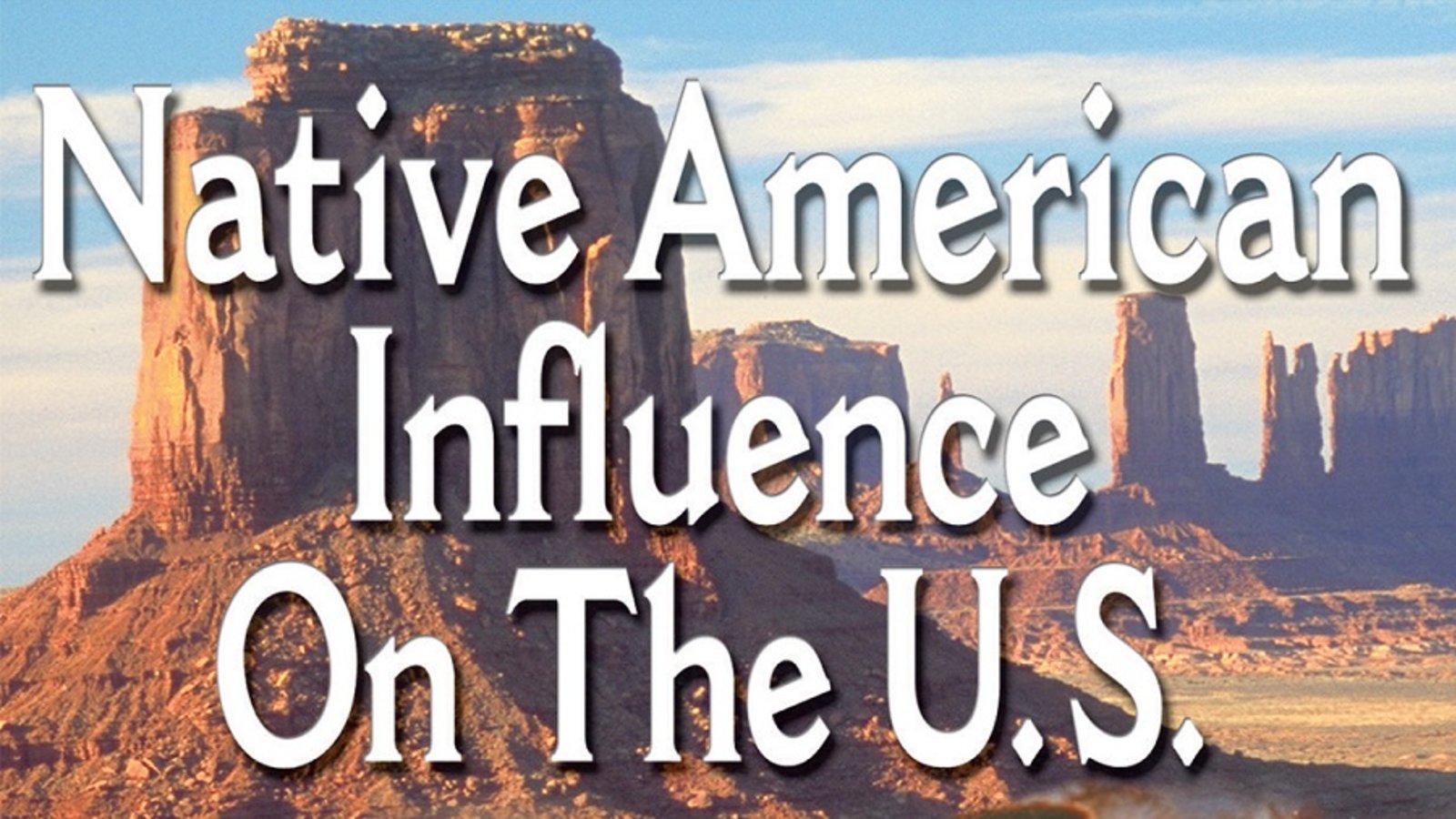 Native American Influence On The US | Kanopy
